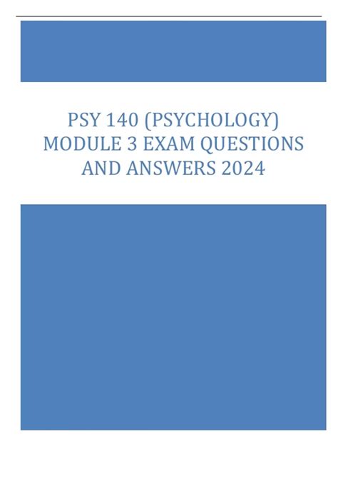Psy 140 Psychology Module 3 Exam Questions And Answers 2024 Manual