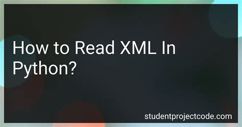 How To Read Xml In Python In 2025