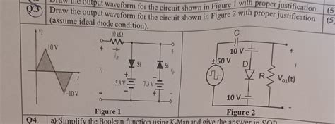 Draw the output waveform for the circuit | StudyX