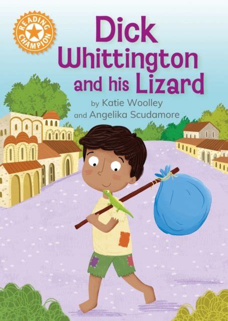 Reading Champion Reading Champion Dick Whittington And His Lizard