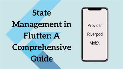 State Management In Flutter A Comprehensive Guide By Saad Ahsan Medium