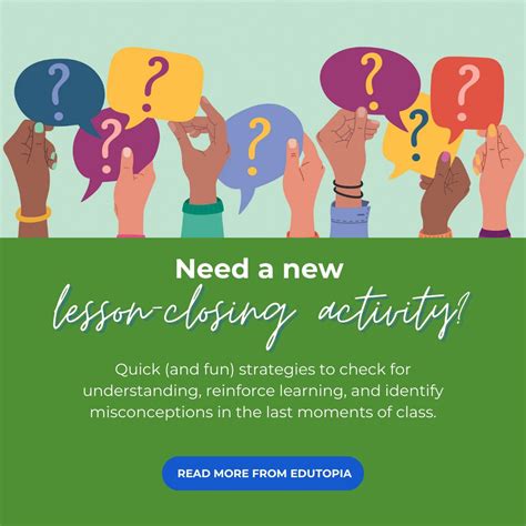 Learn About Closure Activities From Edutopia James Stanfield Company Posted On The Topic