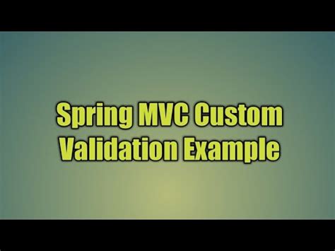 Spring MVC Custom Validation Example YouTube