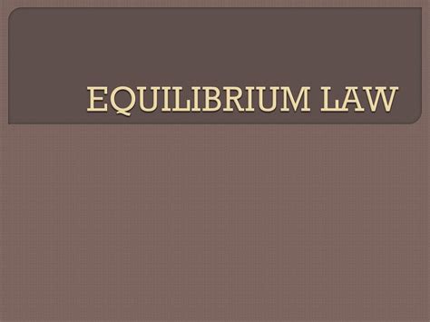 Ppt Understanding Equilibrium Law And Reaction Quotient In Chemical