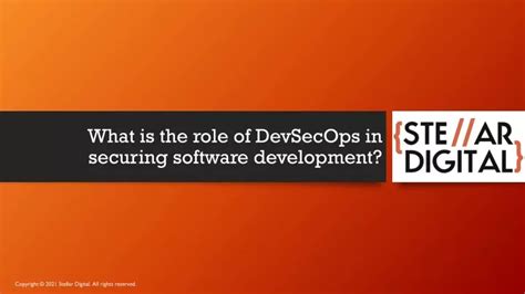 ppt what is the role of devsecops in securing software development
