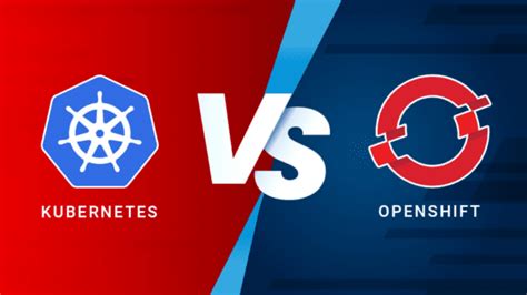 Openshift Vs Kubernetes Difference Between Openshift Kubernetes
