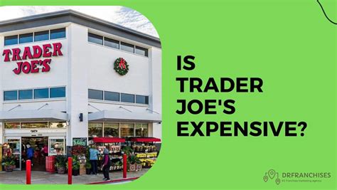 Is Trader Joe S Really Expensive Closer Look At The Costs
