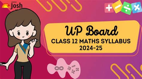 Up Board Class 12 Maths Syllabus 2024 2025 Download Class 12th Maths Syllabus Pdf