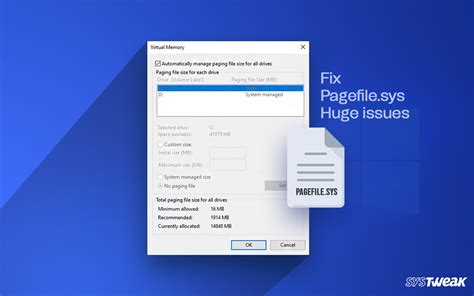 How To Fix Pagefile Sys Huge Issues