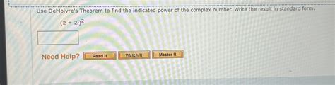 solved use demoivre s theorem to find the indicated power of