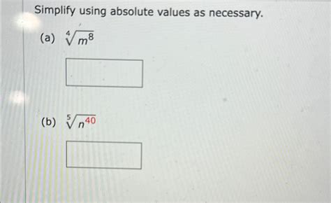 Solved Simplify Using Absolute Values As