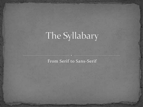 Ppt The Syllabary Powerpoint Presentation Free Download Id2104883