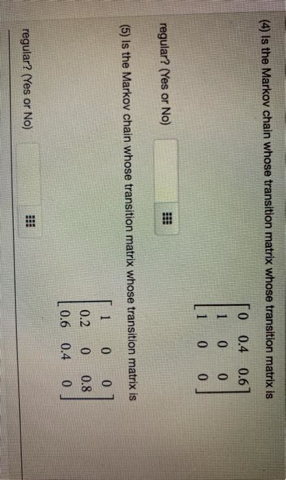solved for each of the following transition matrices