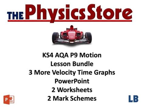 Ks4 Gcse Physics Aqa P9 3 More Velocity Time Graphs Lesson Bundle Teaching Resources