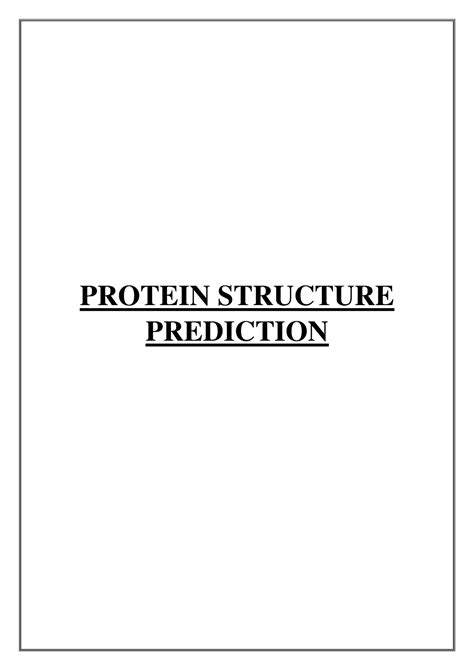 Bioinformatics Protein Structure Prediction Tools PROTEIN STRUCTURE PREDICTION PROTEIN