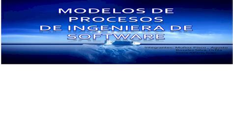 Diapositiva Modelos De Procesos De Ingenieria De Software Pdf Document