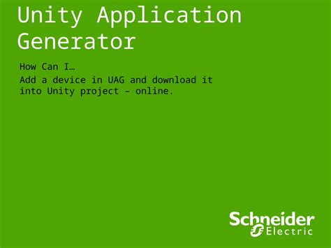PPT Unity Application Generator How Can I Add A Device In UAG And Download It Into Unity