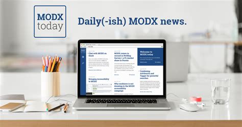 MODX.today – Your daily(-ish) MODX news