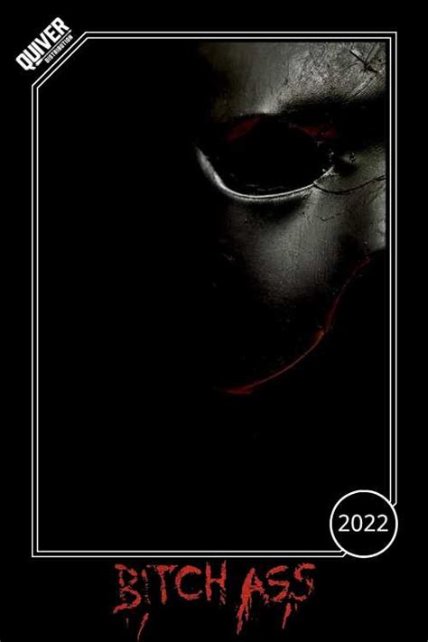 Bitch Ass 2022 Lloydsev The Poster Database Tpdb