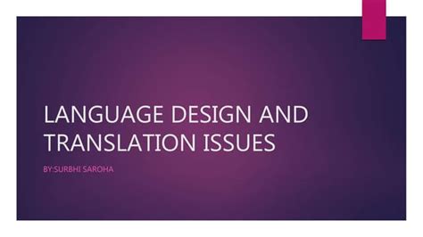language design and translation issues pptx