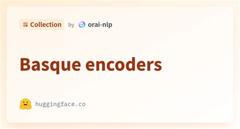 Basque Encoders A Orai Nlp Collection