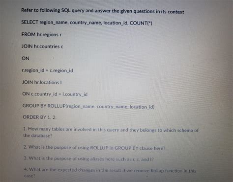 solved refer to following sql query and answer the given