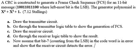 solved a crc is constructed to generate a frame check