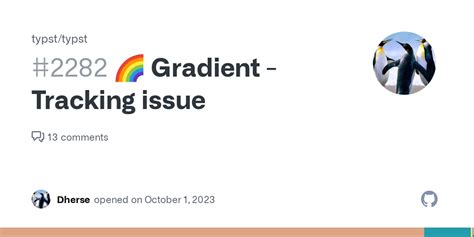 🌈 Gradient Tracking Issue · Issue 2282 · Typsttypst · Github