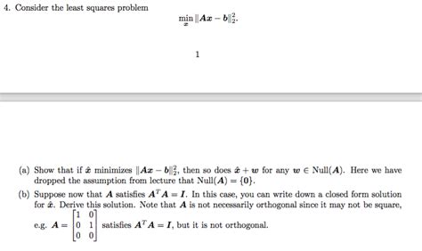 solved consider the least squares problem min x ax