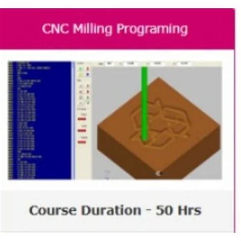 CNC Milling Programming Training Course 1 Month CAM Course At 350 Hour In Mumbai ID