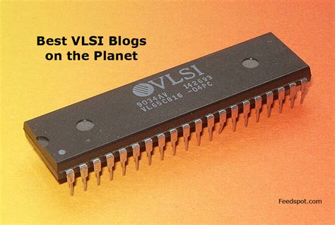 Top 15 Vlsi Blogs And News Websites To Follow In 2021