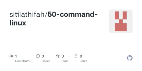 Github Sitilathifah 50 Command Linux