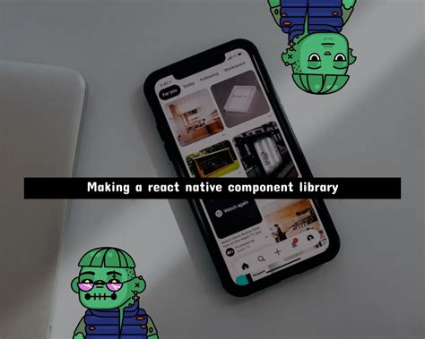 Making React Native Component Library Digital Art Dealers