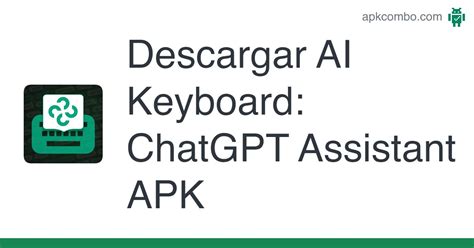 Ai Keyboard Chatgpt Assistant Apk Android App Descarga Gratis