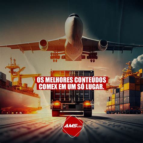 Amslog Exportação Importação Comex Comércioexterior Log Logistica… Amslog