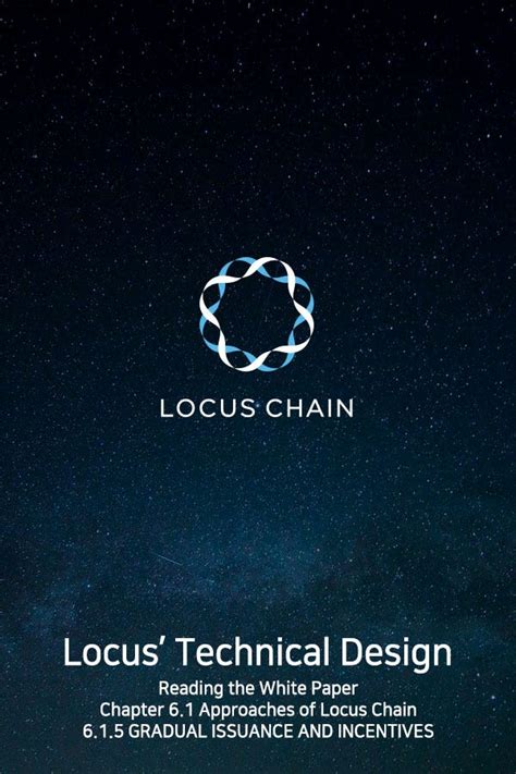Reading The Locus White Paper ~chapter 6 1 Approaches Of Locus Chain