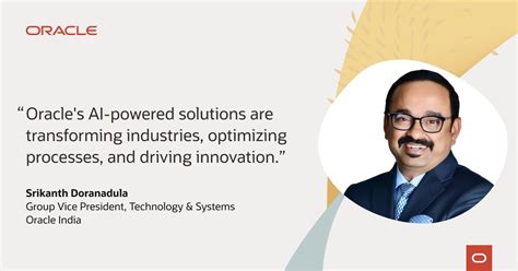 Srikanth Doranadula Group Vice President Of Technology And Systems At Oracle India Emphasizes