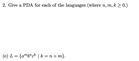 solved give a pda for each of the languages where n m k ≥