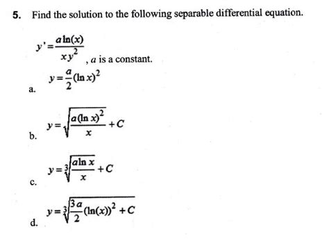Solved Find The Solution To The Following Separable