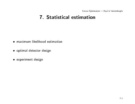 7 Stat Summary Modern Convex Optimization Convex Optimization