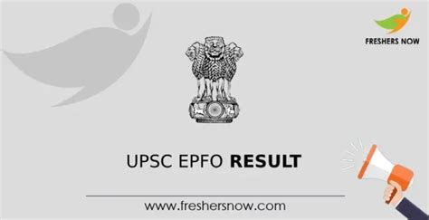 UPSC EPFO Result Out Cut Off Marks Merit List