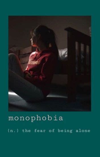 Monophobia Definition