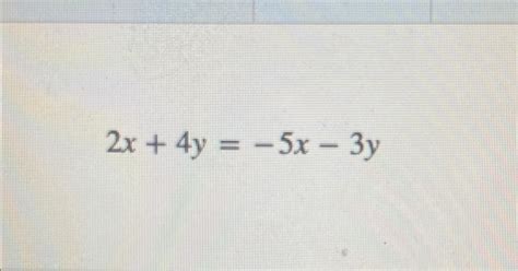 Solved Rewrite The Relation As A Function X2x4y 5x 3y