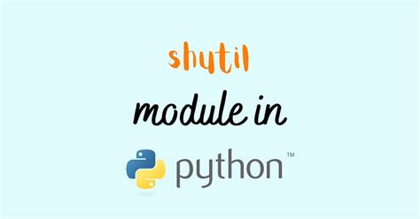 Perform High Level File Operations In Python Shutil Module Rpython