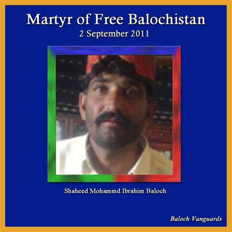 Sept 2 Shaheed Mohammd Ibrahim Baloch Baluch Sarmachar