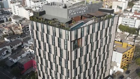 Frederic Ribault On Linkedin Amazing New Hotel In Lima Pullman Lima Miraflores Pullmanhotel