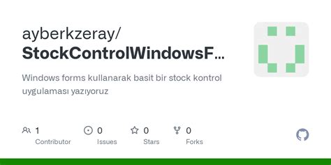 Github Ayberkzeraystockcontrolwindowsforms Windows Forms Kullanarak