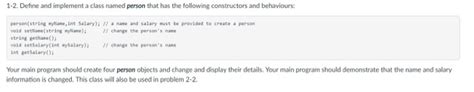 Solved 1 2 Define And Implement A Class Named Person That