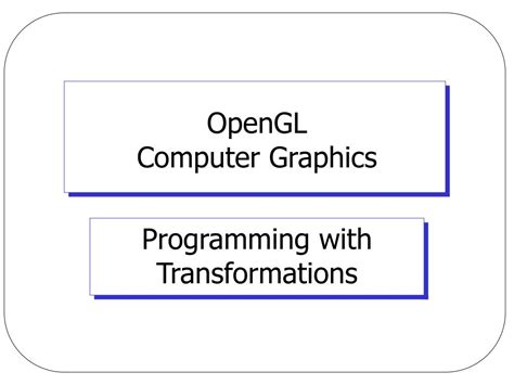 Ppt Opengl Computer Graphics Powerpoint Presentation Free Download