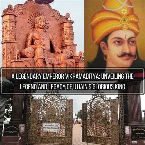 A Legendary Emperor Vikramaditya Unveiling The Legend And Legacy Of Ujjains Glorious King
